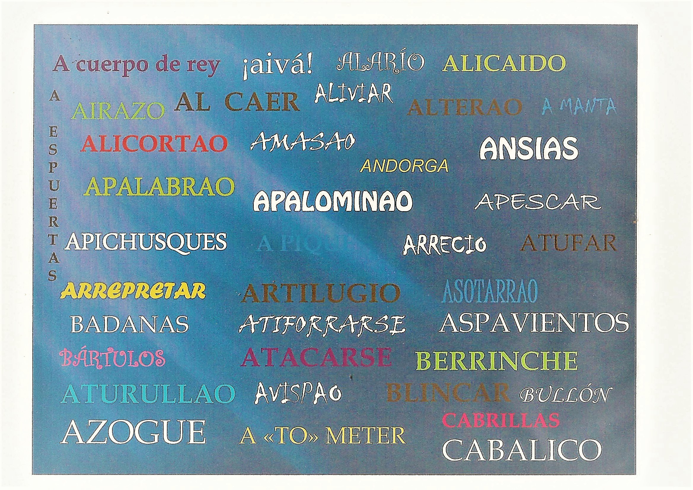 NUESTRAS PALABRAS: De la A a la Z. Nuevas incorporaciones(8), por José ...